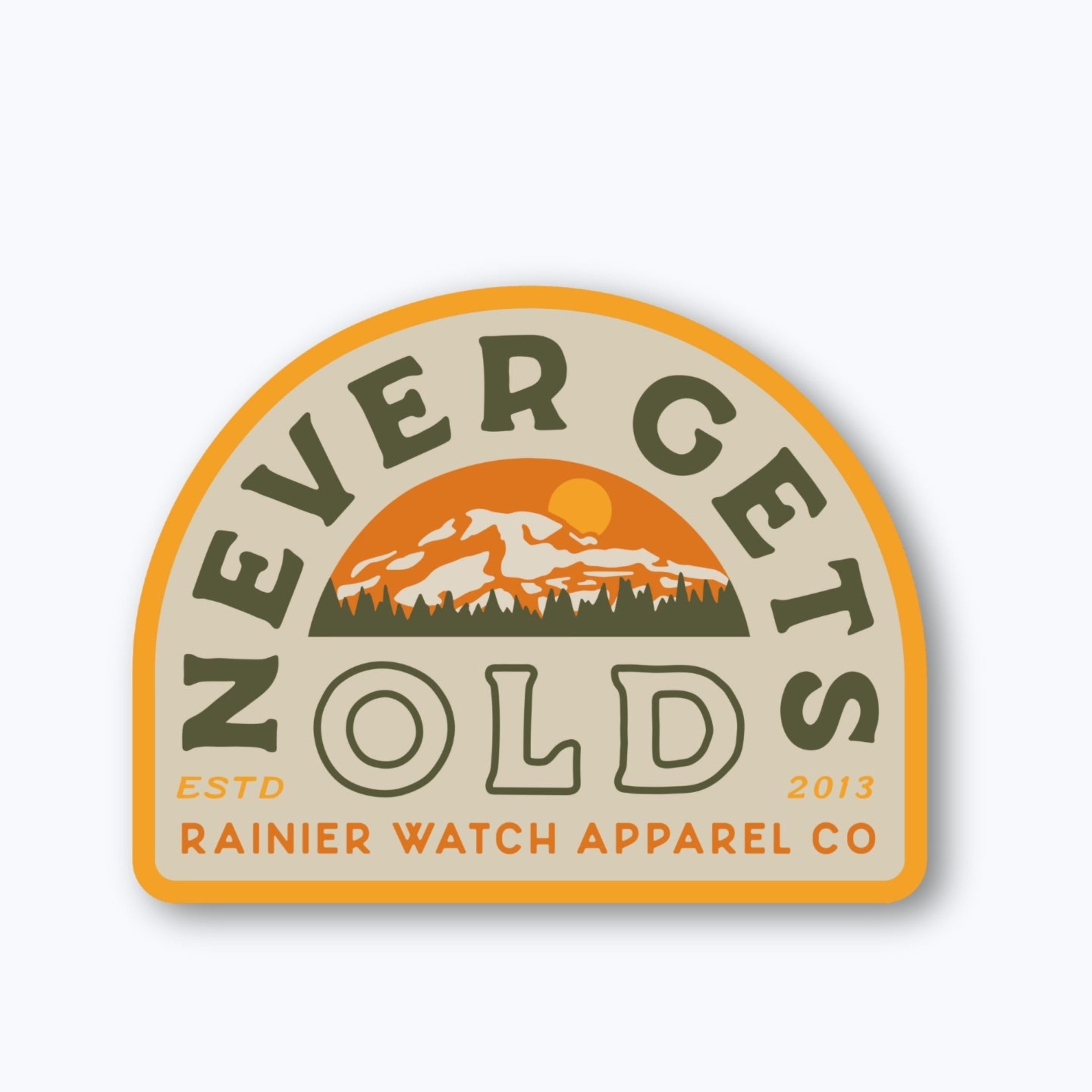 Never Gets Old Sticker – Rainier Watch