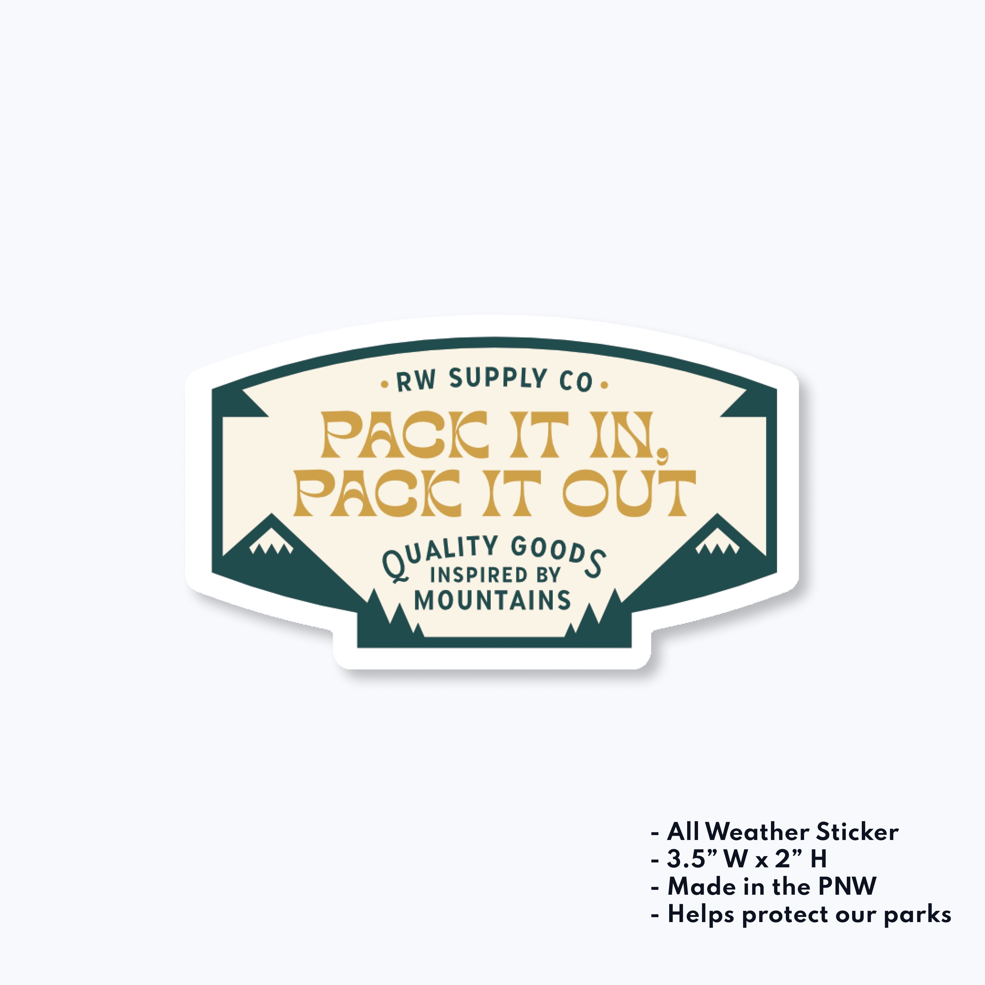 Pack It In, Pack It Out Sticker – Rainier Watch